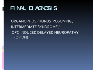 Unusual Complication of OPC Poisoning | PPT