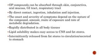 ORGANOPHOSPHATE COMPOUND POISONING | PPTX
