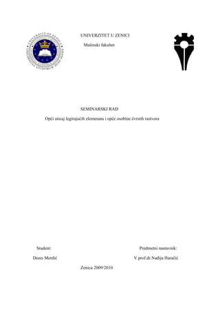 Opci uticaj legirajucih elemenata i opce osobine cvrstih rastvora ij | DOC