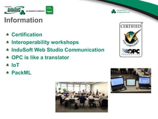 InduSoft Web Studio and OPC UA Connectivity | PPTX