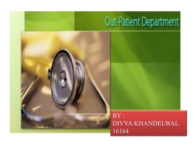 Design and Management of Opd | PPTX | Infectious Diseases | Diseases ...