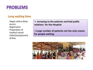 Design and Management of Opd | PPTX