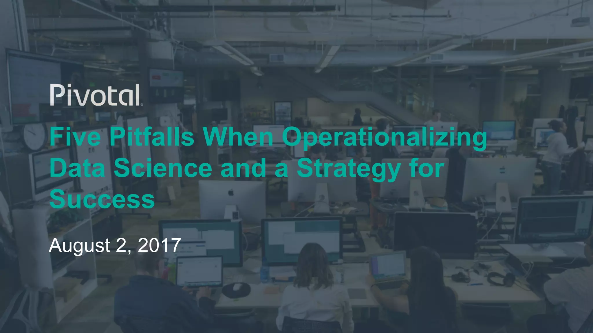 Five Pitfalls when Operationalizing Data Science and a Strategy for ...