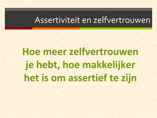 Opdr 11 Assertiviteit | PPT | Homework and Study | Education