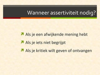 Opdr 11 Assertiviteit | PPT | Homework and Study | Education