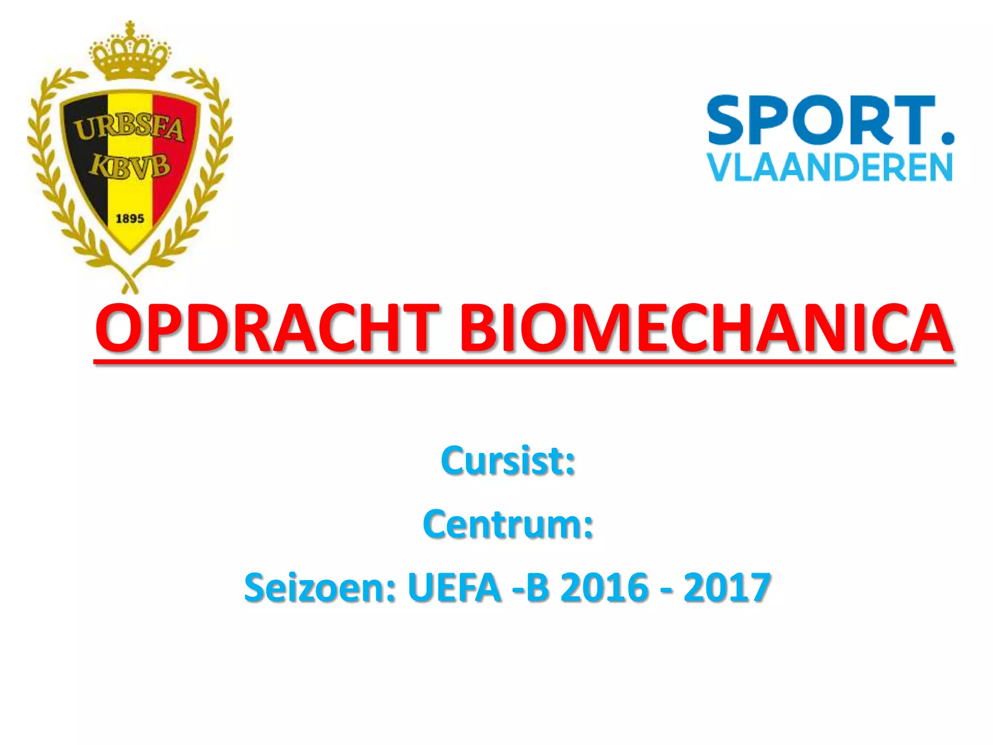 Opdracht biomechanica | PPT