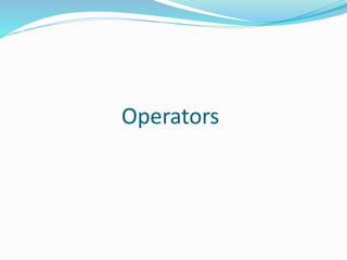 Opeartor & expression | PPTX | Programming Languages | Computing
