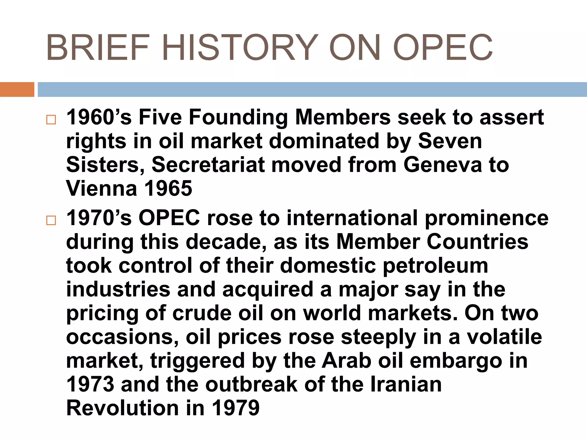 Opec Organization of Petroleum Exporting Countries | PPTX