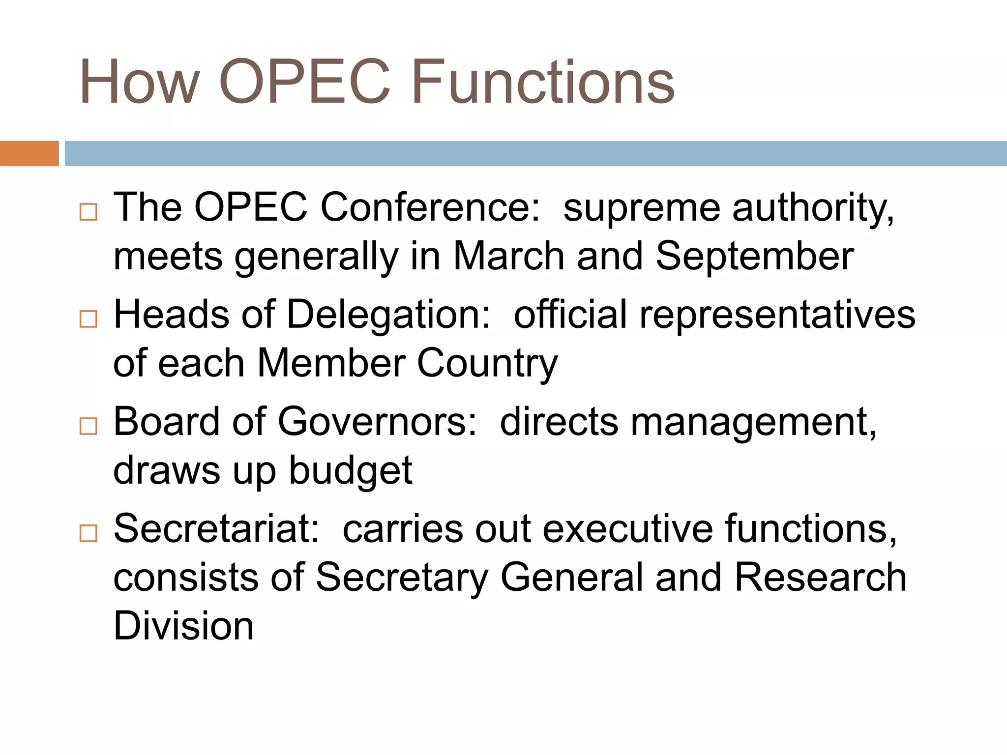 Opec Organization of Petroleum Exporting Countries | PPTX