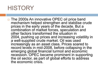 Opec Organization of Petroleum Exporting Countries | PPTX