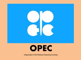 Opec | PPTX