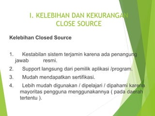 Sistem Operasi Close & Open Source | PPTX