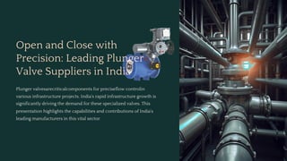 Open-and-Close-with-Precision-Leading-Plunger-Valve-Suppliers-in-India ...