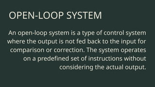 Open-and-Closed-Loop-System in Instrumentation.pptx