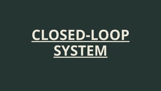 Open-and-Closed-Loop-System in Instrumentation.pptx