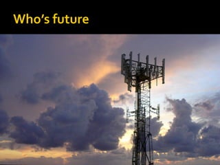 Open And The Future Of Wireless | PPT