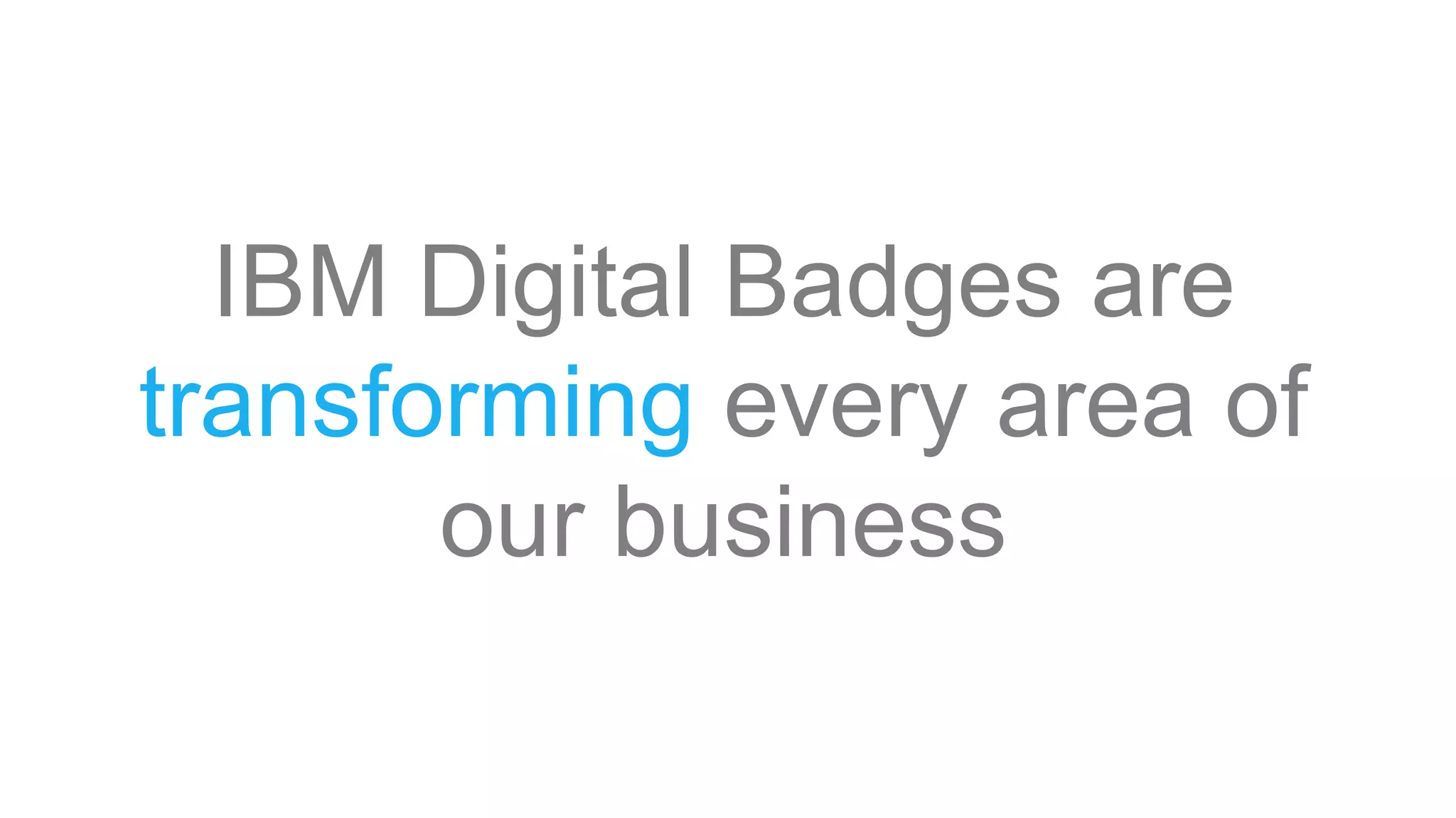 IBM Digital Badge Program: Overview for external audiences | PPTX