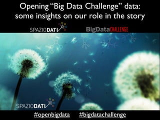 Opening “Big Data Challenge” data: some insights on our role in the story | PDF