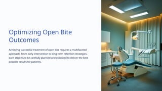 Orthodontic Open-Bite-Causes-Consequences-and-Corrective-Treatments.pptx