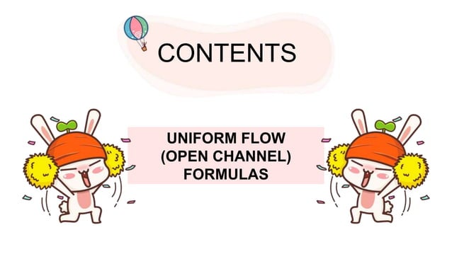 Uniform flow open channels ( chezy's, kutter's, manning's and bazin's formulas) | PPTX