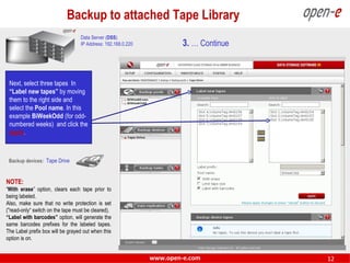 Open-E Backup to Attached Tape Library | PPT
