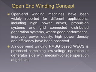 Open-End-Winding Permanent Magnet Synchonous Generator for Wind Energy ...