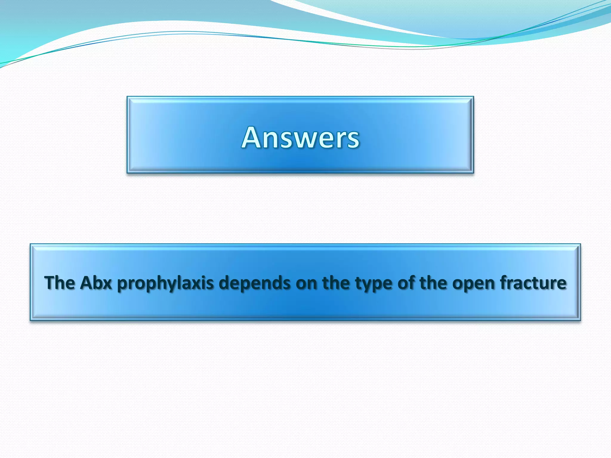 Open Fracture Antibiotics prophylaxis | PDF