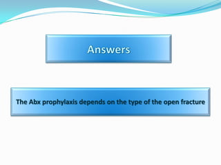 Open Fracture Antibiotics prophylaxis | PDF