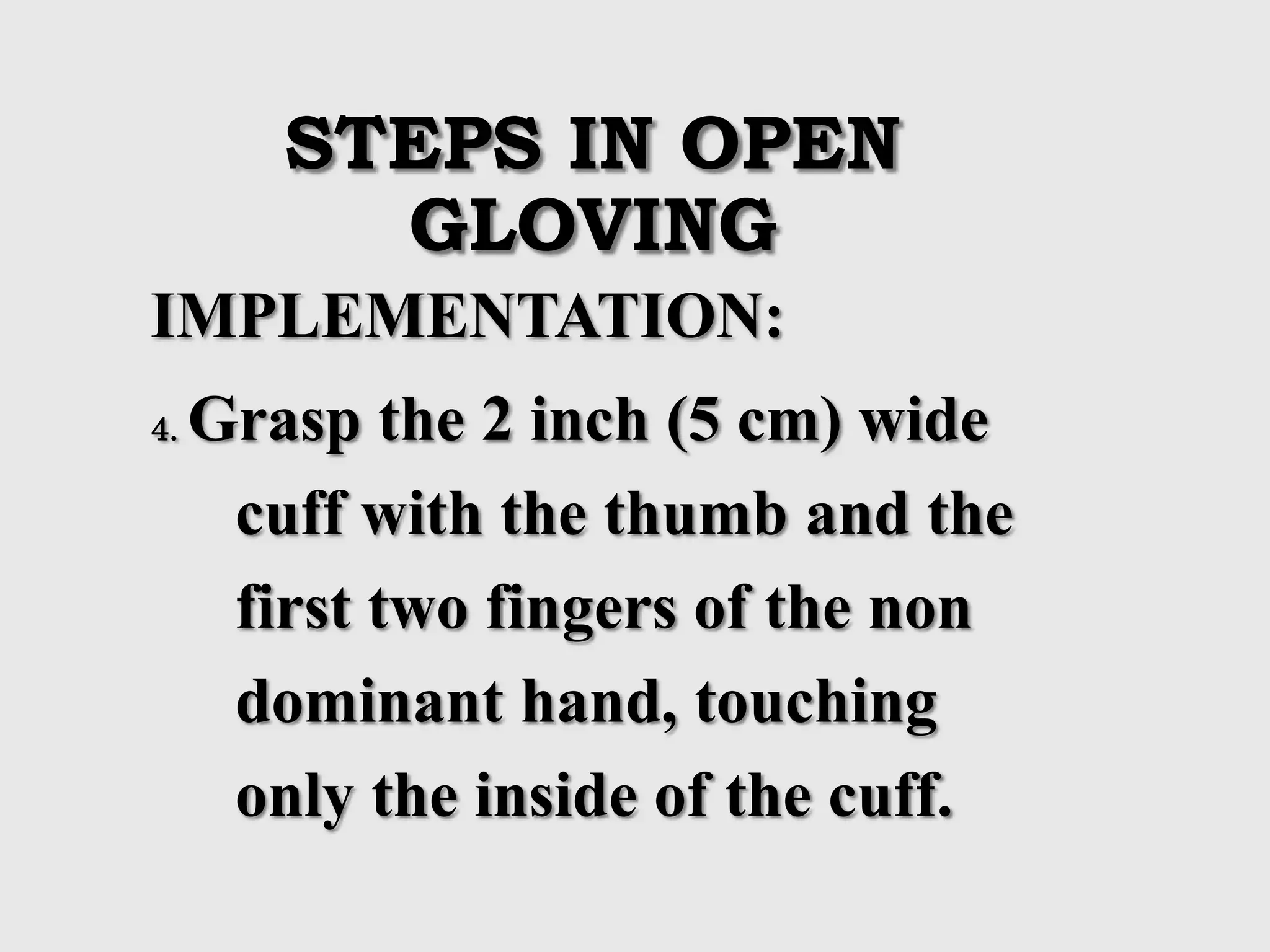 Open-Gloving.ppt