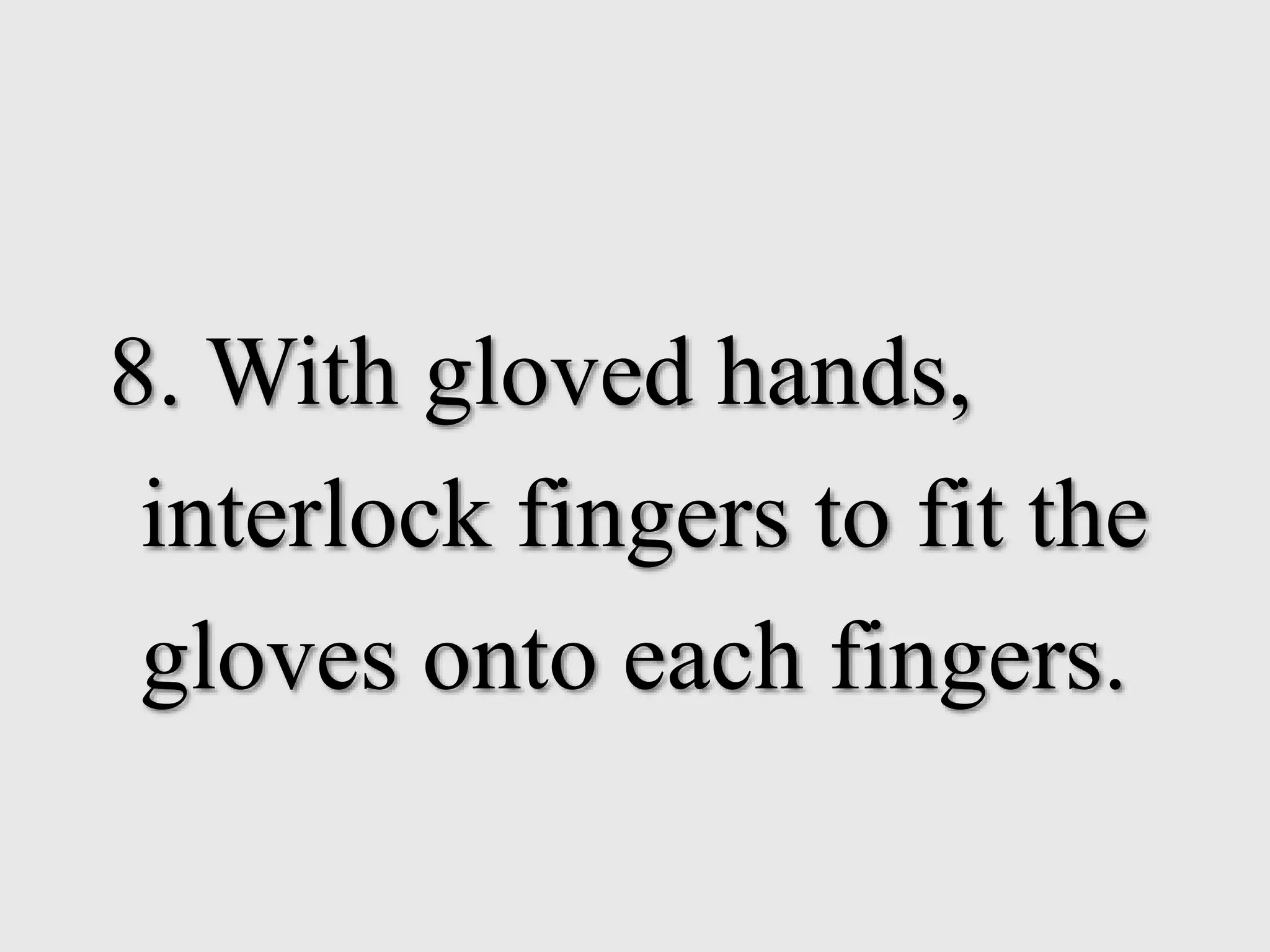Open-Gloving.ppt