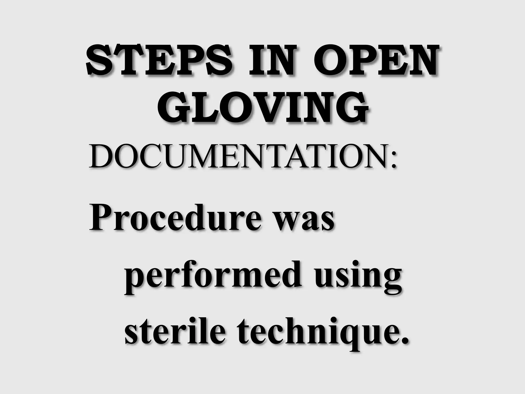 Open-Gloving.ppt