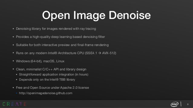 Intel® Open Image Denoise: Optimized CPU Denoising | SIGGRAPH 2019 Te…