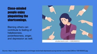 Close-Mindedness and Open-Mindedness | PPTX