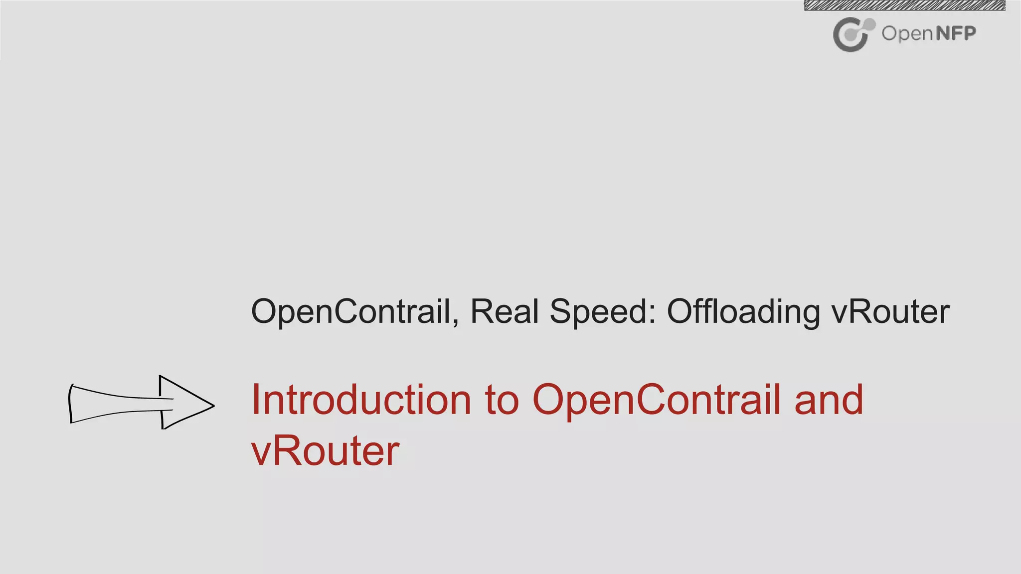 OpenContrail, Real Speed: Offloading vRouter | PDF