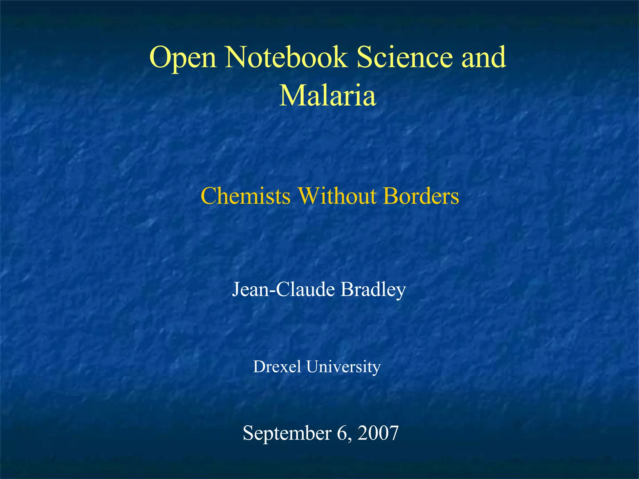 Open Notebook Science and Malaria | PPT