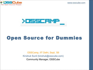 Open Source For Dummies By Kinshuk Sunil | PPT