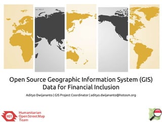 Open source gis data for finacial inclusion | PPT