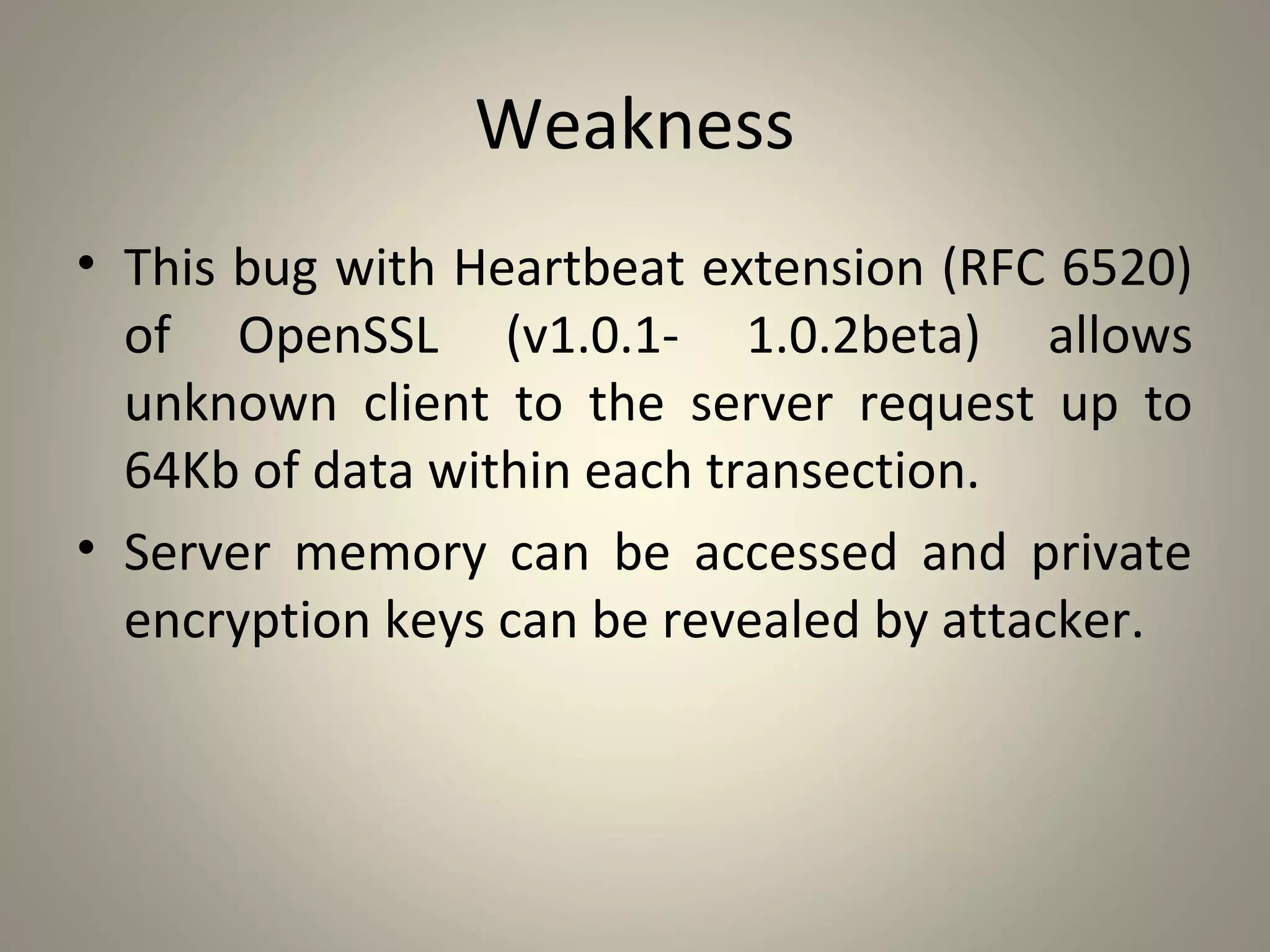 Open ssl heart bleed weakness. | PPT
