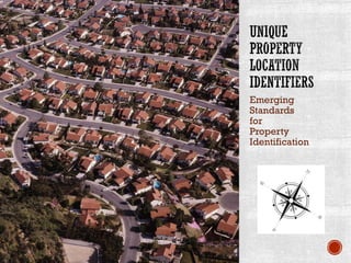 Open Standards for the Natural Identification of Location and Parcel ...