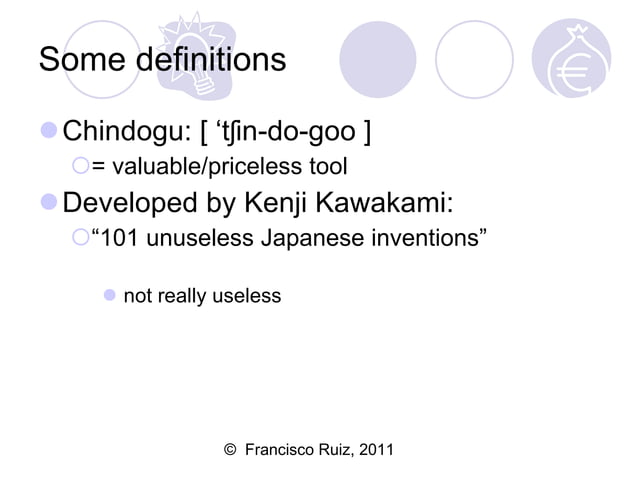 Open 2011 - Creativity Workshop - Chindogu-The Japanese Art of ...