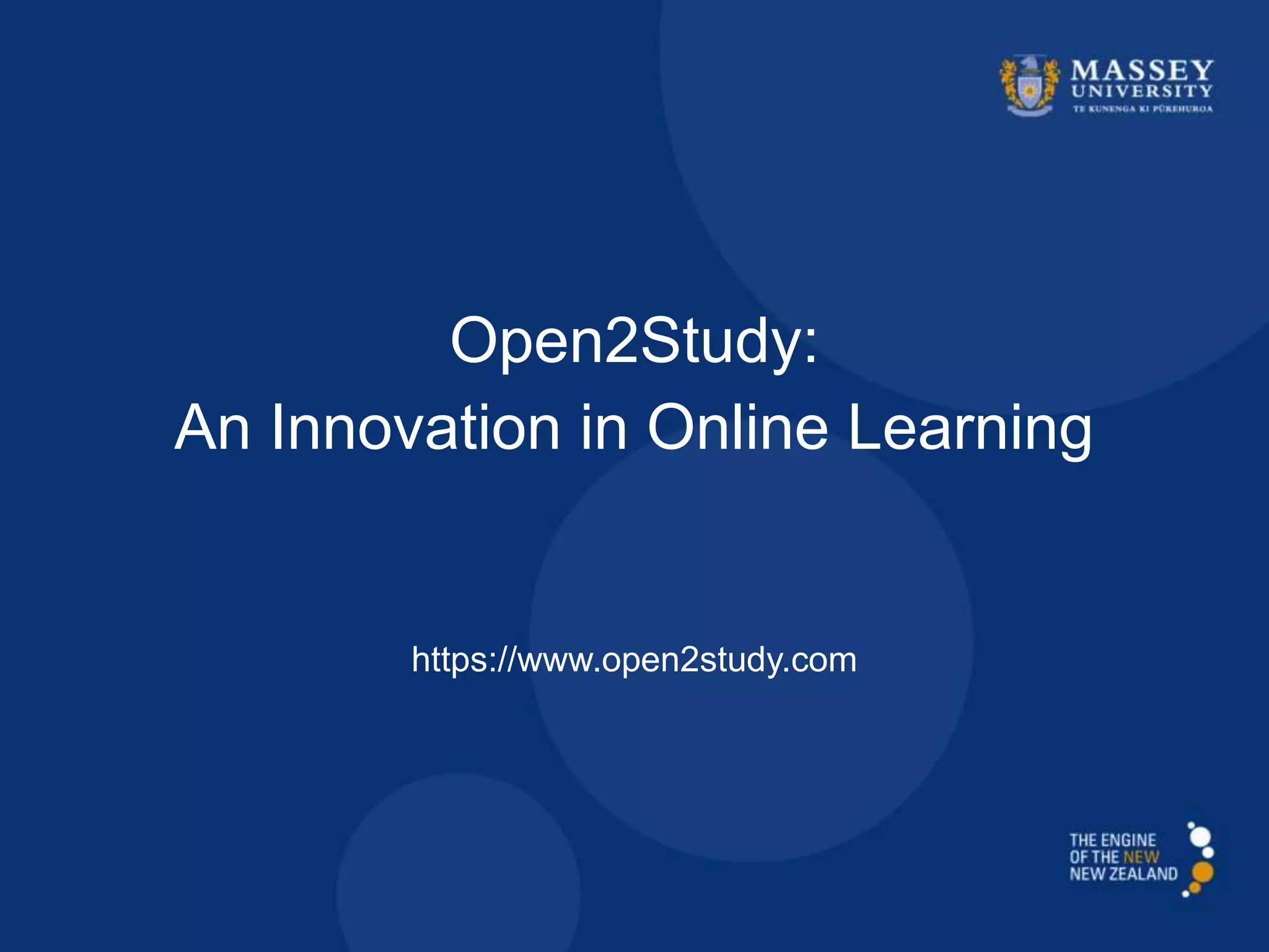 Open2Study: An Innovation in Online Learning | PPT | Free Download