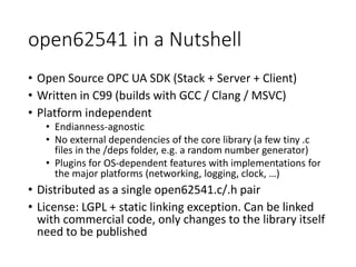open62541 - Open Source OPC UA on Steroids | PPT