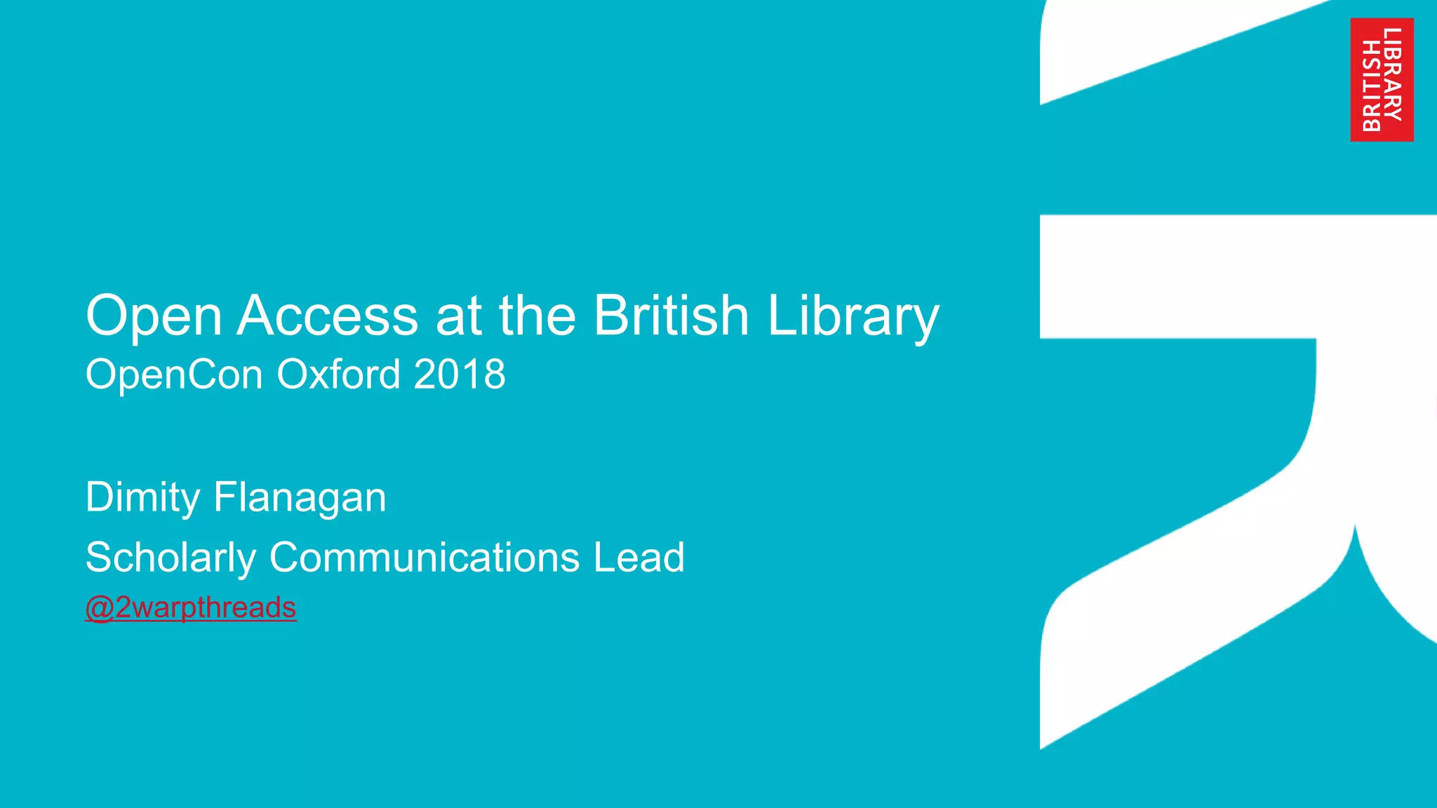 Open access at the British Library | PPT