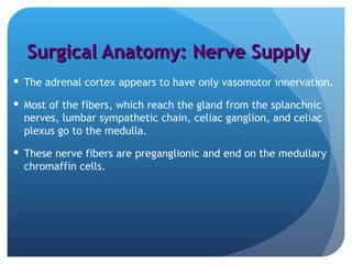 Open surgical Adrenalectomy for adrenal tumors the lect.ppt