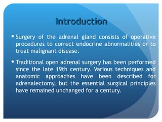 Open surgical Adrenalectomy for adrenal tumors the lect.ppt