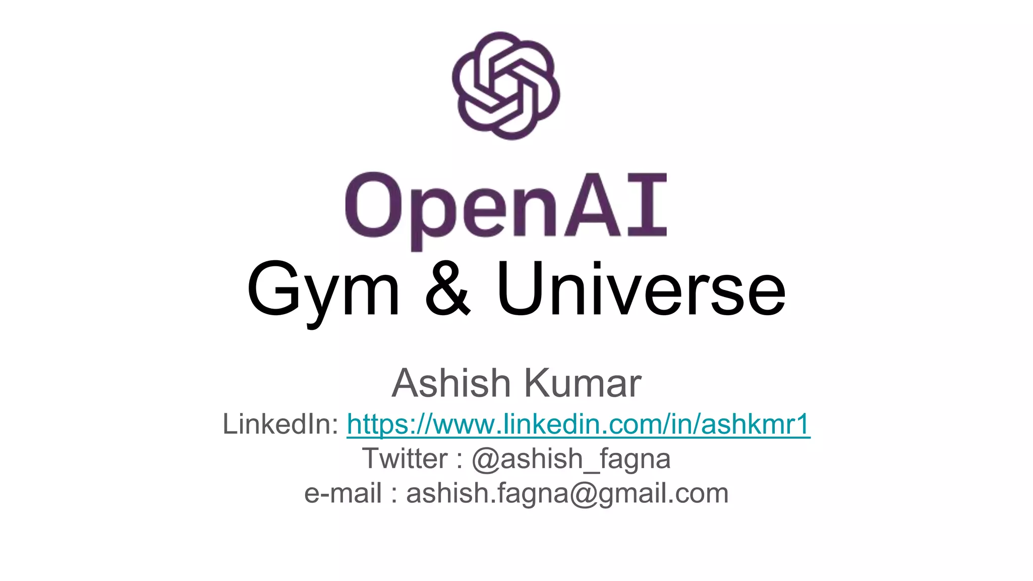 OpenAI Gym & Universe | PPTX