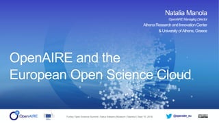 OpenAIRE Turkey Open Access Summit Sept2018 | PPT