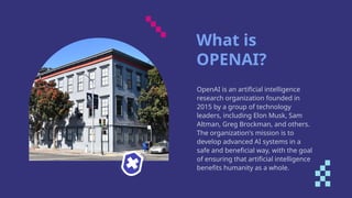 OPENAI is shaping future of artificial intelligence.pptx | Artificial Intelligence | Technology ...