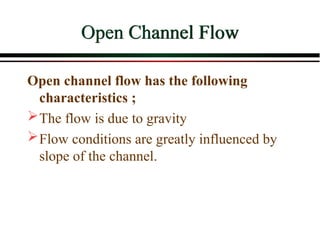 OPEN AND CLOSED CHANNEL FLOW for discharge and speed calculation in ...
