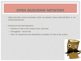Open and closed queueing network | PPTX